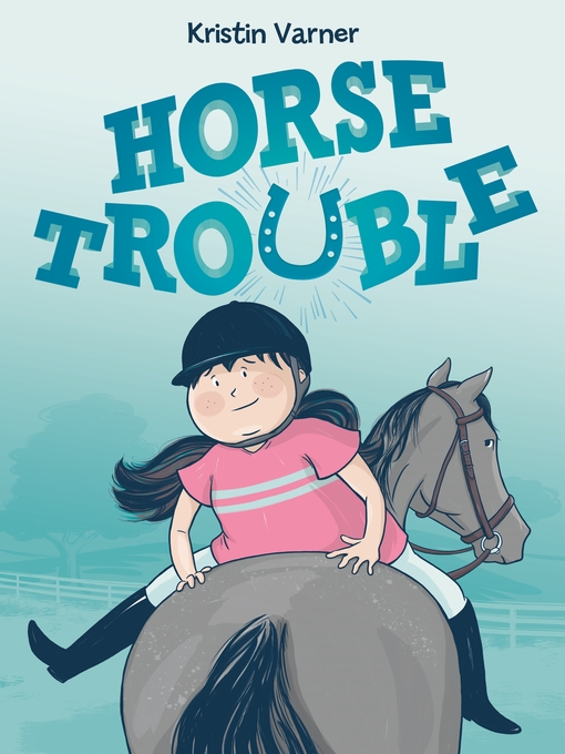 Libby - Horse Trouble